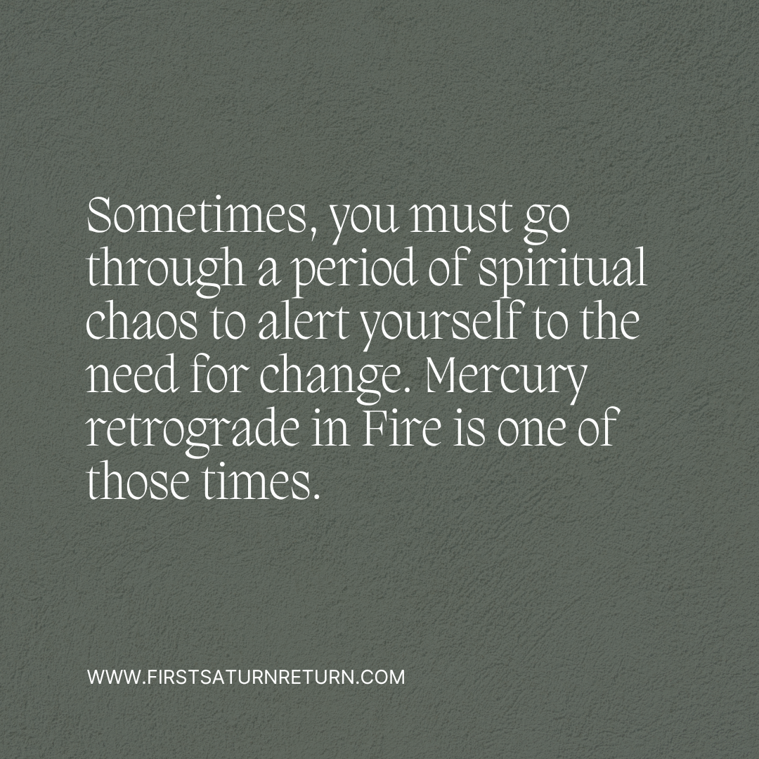 Mercury Retrograde in Fire – First Saturn Return